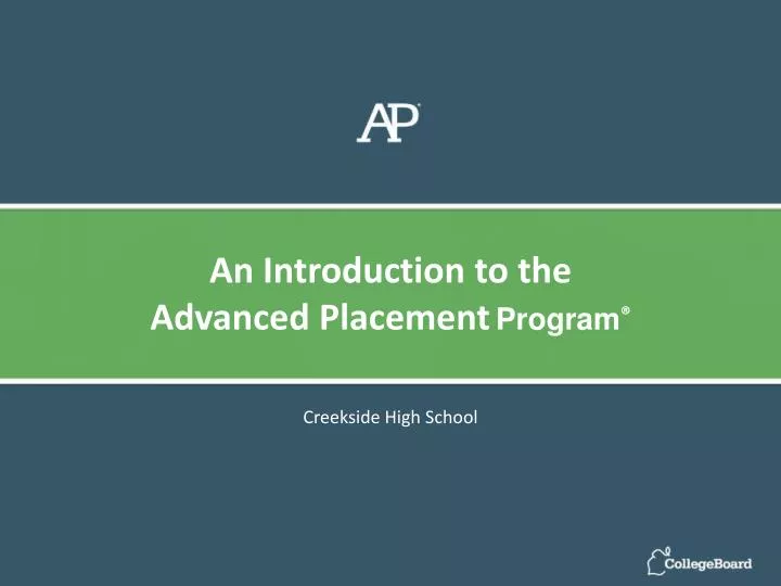 PPT - An Introduction to the Advanced Placement Program ® PowerPoint ...