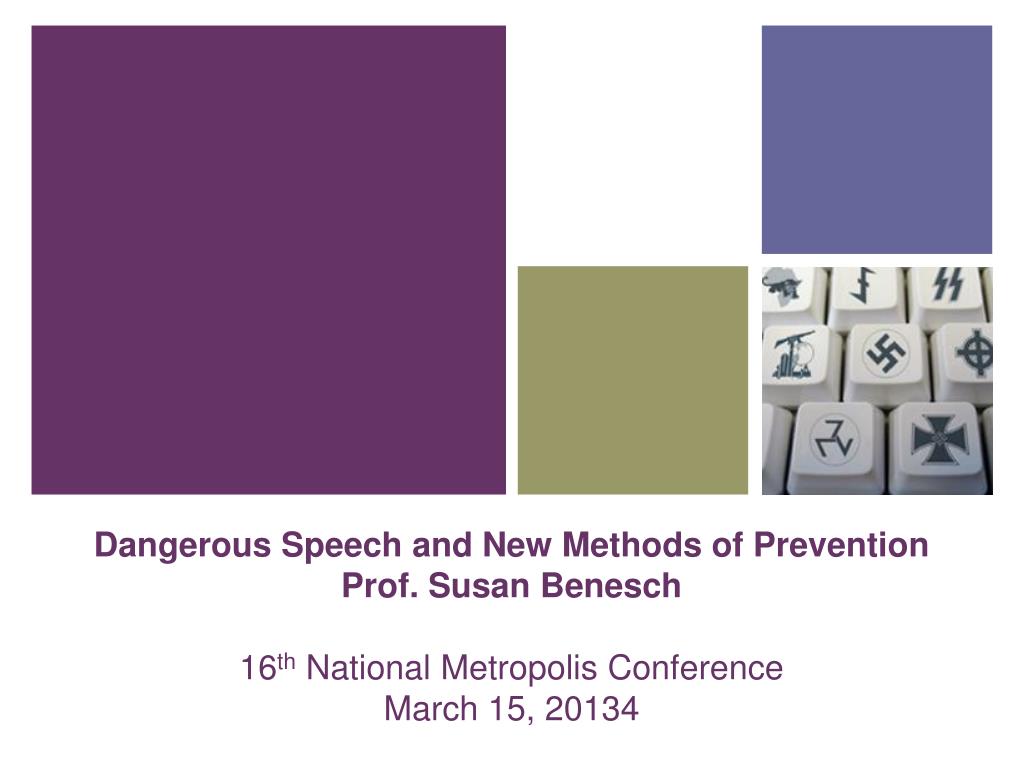 PPT - Dangerous Speech and New Methods of Prevention Prof. Susan ...