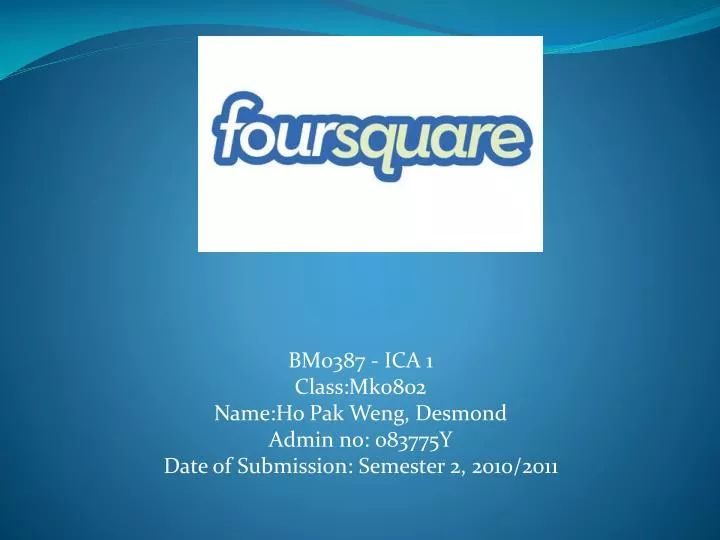 PPT - BM0387 - ICA 1 Class:Mk0802 Name:Ho Pak Weng , Desmond Admin no: 083775Y Date of ...