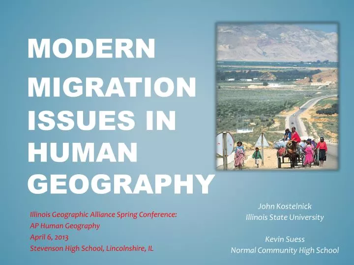 PPT - Modern Migration Issues in Human Geography PowerPoint ...