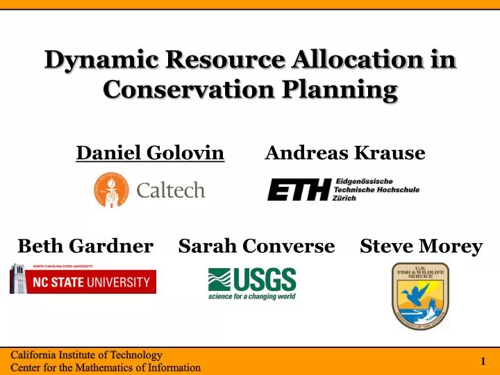 PPT - Dynamic Resource Allocation in Conservation Planning PowerPoint Presentation - ID:1621402