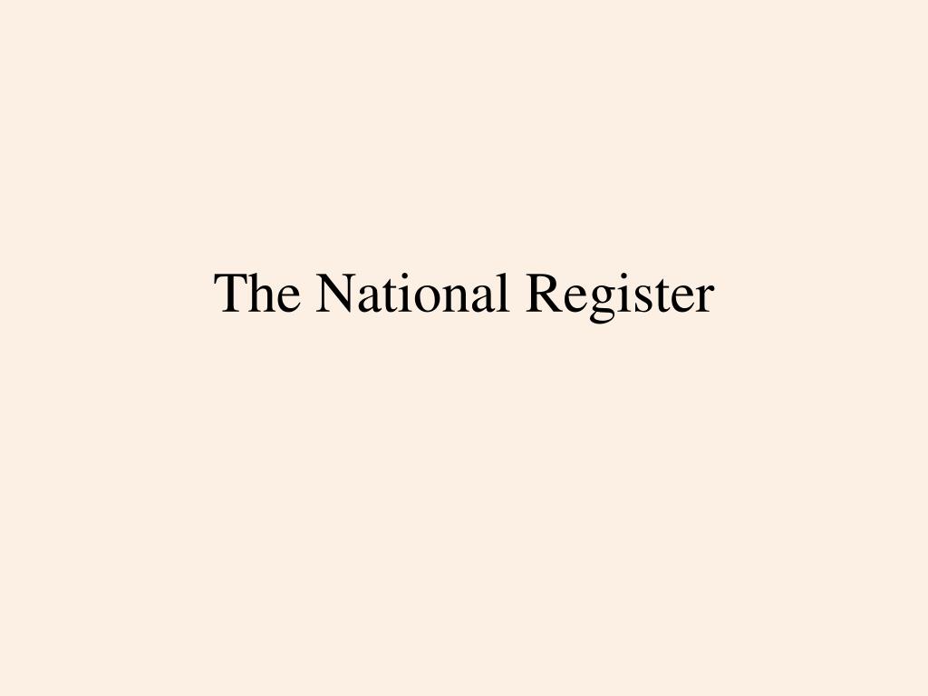 PPT - The National Register PowerPoint Presentation, free download - ID ...