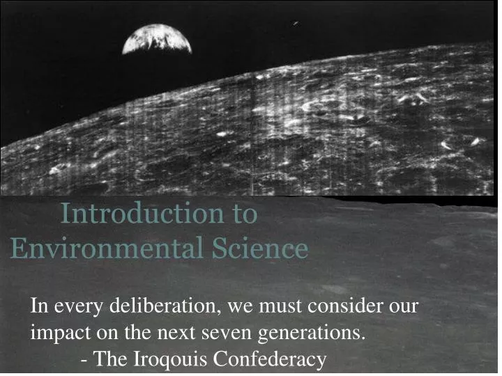PPT - Introduction to Environmental Science PowerPoint Presentation ...