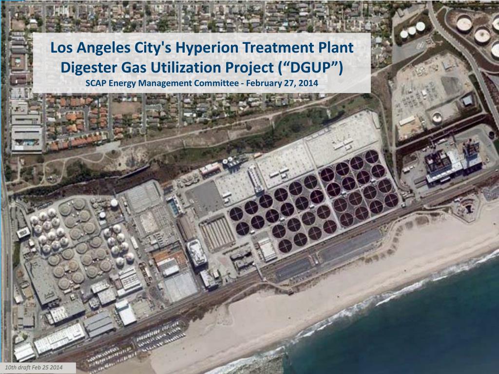 PPT - Los Angeles City's Hyperion Treatment Plant Digester Gas ...