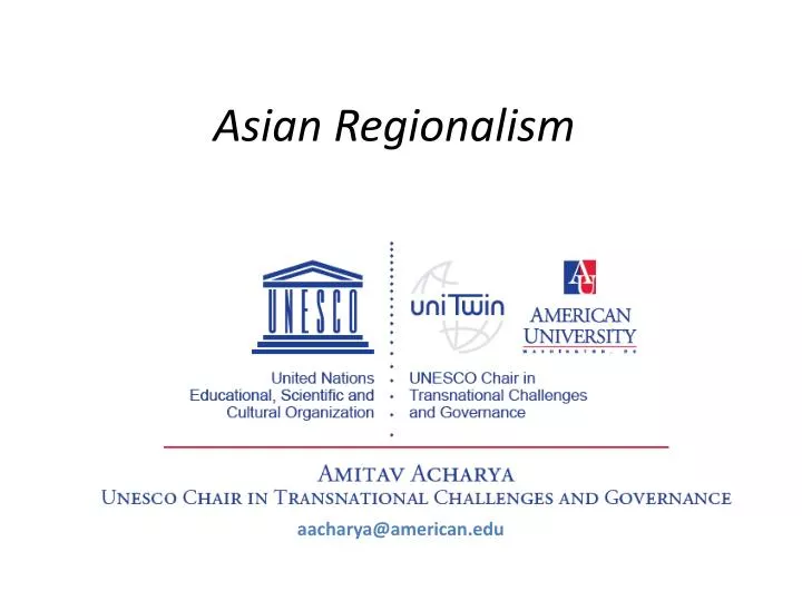 PPT - Asian Regionalism PowerPoint Presentation, free download - ID:1622591