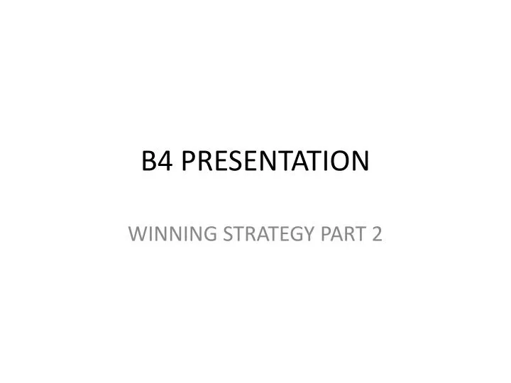 PPT - B4 PRESENTATION PowerPoint Presentation, free download - ID:1622892