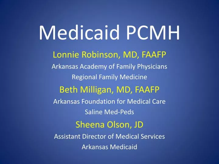 PPT - Medicaid PCMH PowerPoint Presentation, free download - ID:1622994