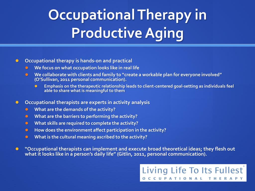 PPT - Occupational Therapy in Productive Aging: The Top 10 Things ...