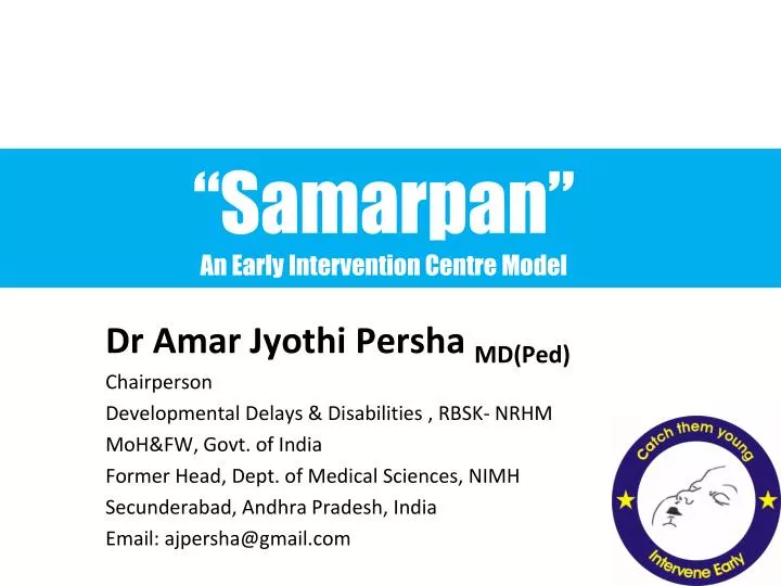 PPT - “Samarpan” An Early Intervention Centre Model PowerPoint ...