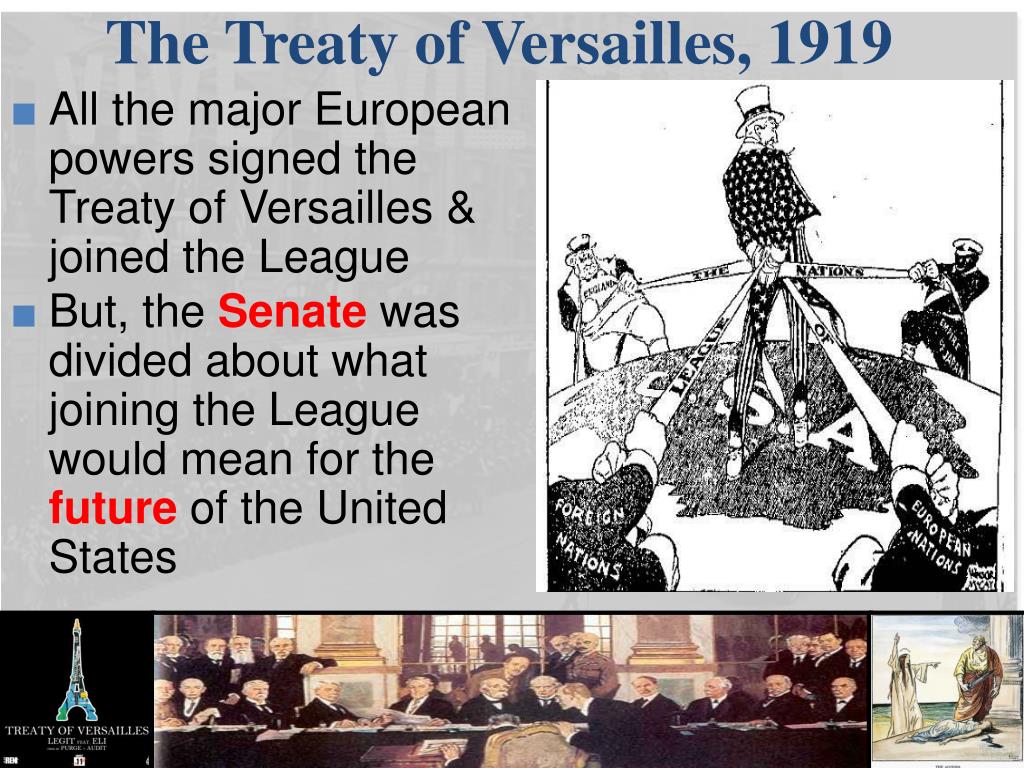 PPT - The Treaty of Versailles & Debate Over the League of Nations ...