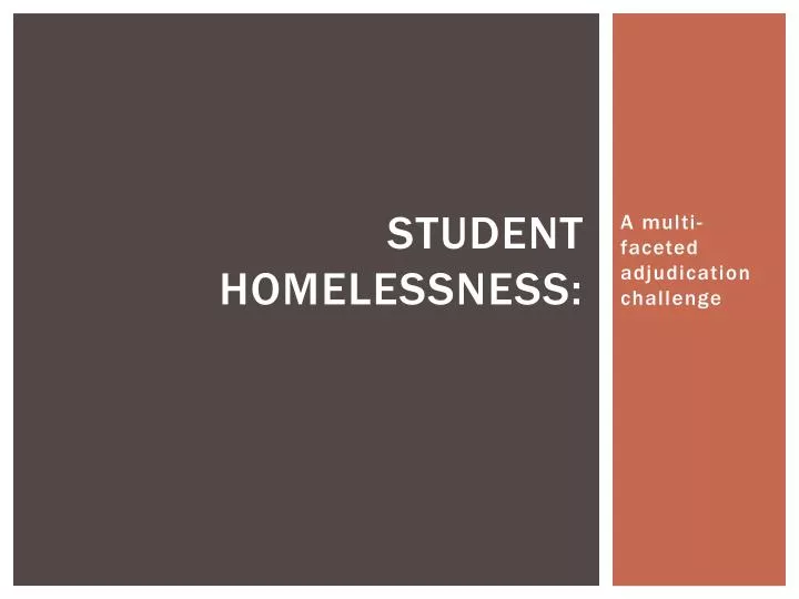 PPT - Student Homelessness: PowerPoint Presentation, free download - ID ...
