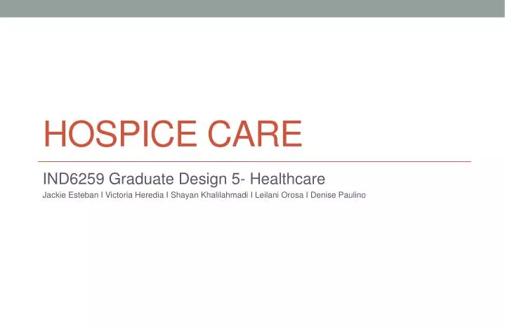 PPT - Hospice Care PowerPoint Presentation, free download - ID:1624223