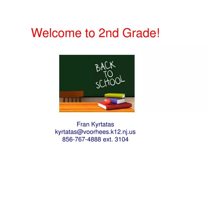 PPT - Welcome to 2nd Grade! PowerPoint Presentation, free download - ID ...