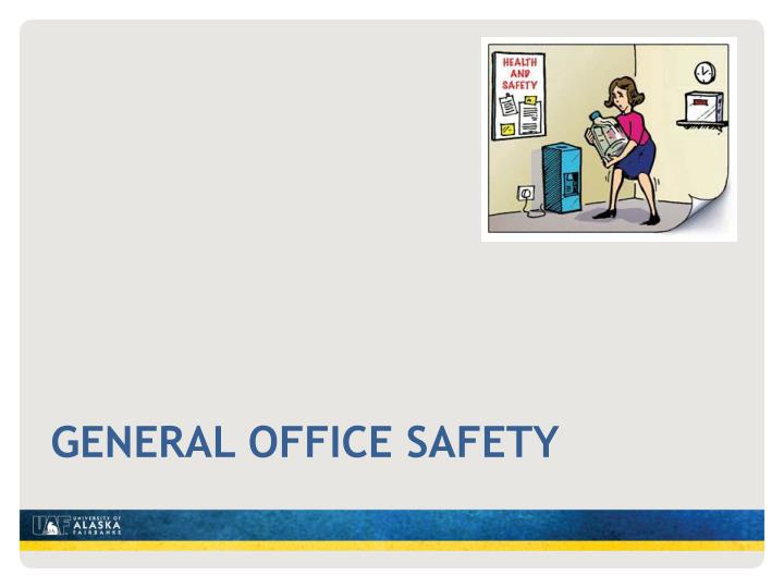 PPT - OFFICE SAFETY PowerPoint Presentation - ID:1624358