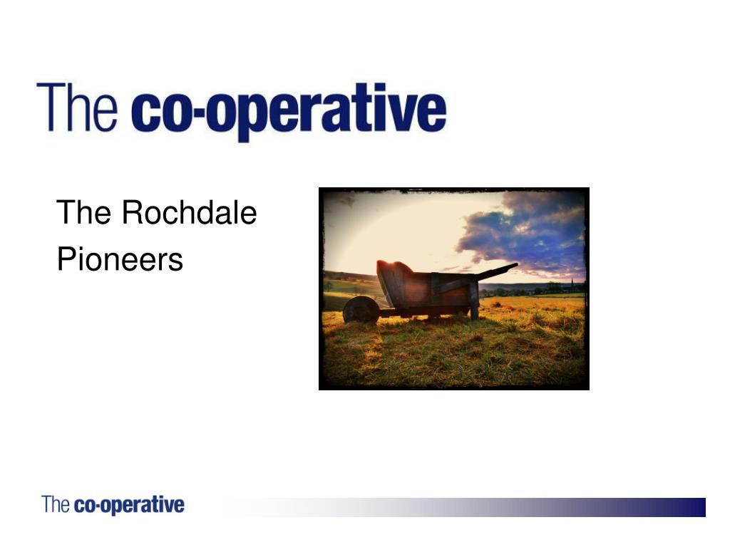 PPT - The Rochdale Pioneers PowerPoint Presentation, free download - ID ...