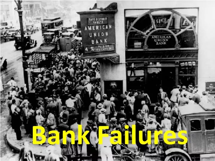 PPT - Bank Failures PowerPoint Presentation, free download - ID:1624519