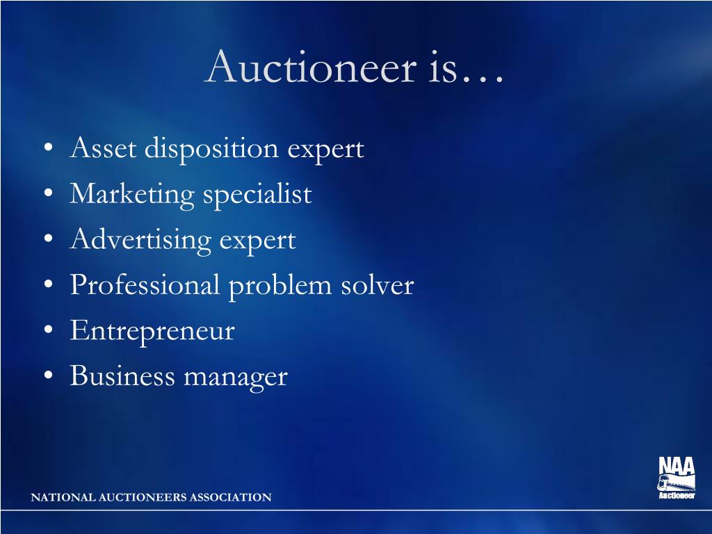 PPT - The Auctioneer America’s Oldest, Greatest and Most Misunderstood ...