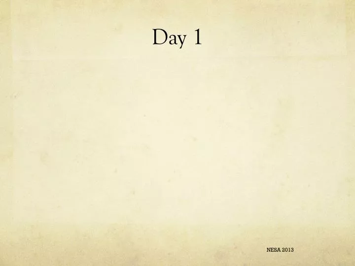 PPT - Day 1 PowerPoint Presentation, free download - ID:1624962