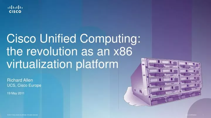 PPT - Cisco Unified Computing: the revolution as an x86 virtualization ...