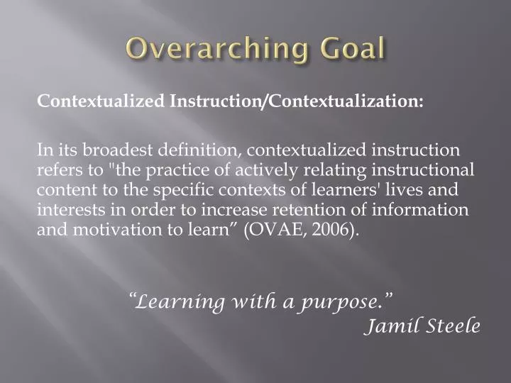 PPT - Overarching Goal PowerPoint Presentation, free download - ID:1626060