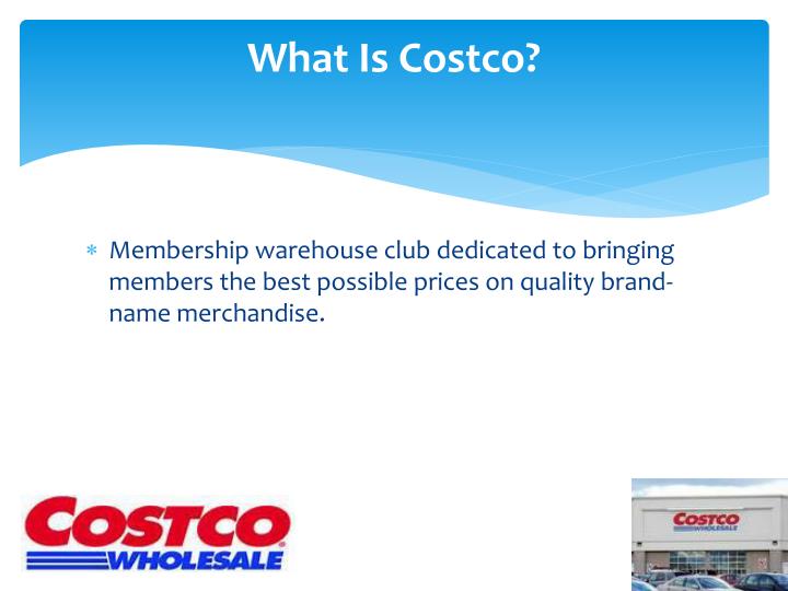PPT - Costco PowerPoint Presentation - ID:1626253