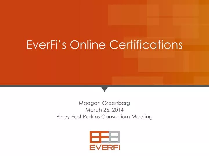 PPT - EverFi’s Online Certifications PowerPoint Presentation, free ...