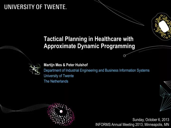 PPT - Tactical Planning in Healthcare with Approximate Dynamic ...