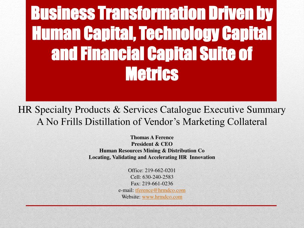 PPT - Business Transformation Driven by Human Capital, Technology ...