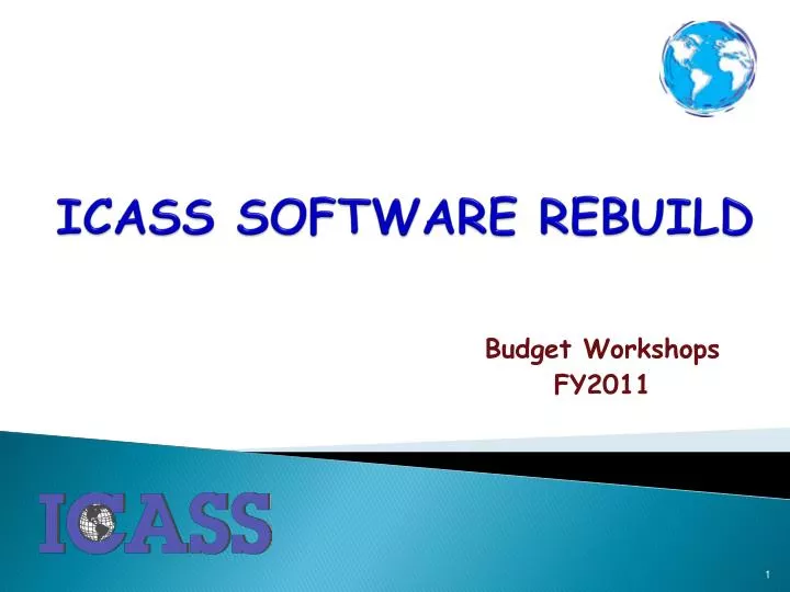 PPT - ICASS SOFTWARE REBUILD PowerPoint Presentation, free download ...