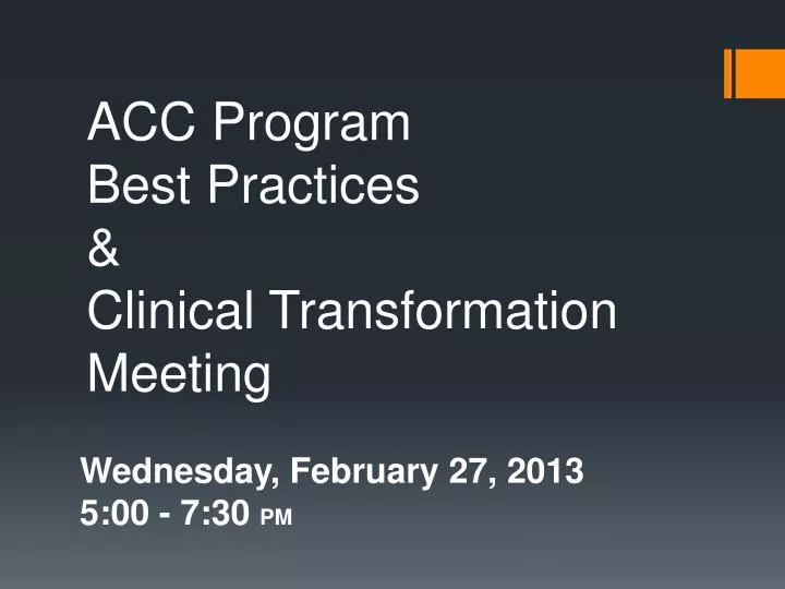 PPT - ACC Program Best Practices & Clinical Transformation Meeting ...