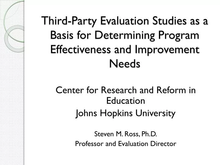 PPT - Third-Party Evaluation Studies as a Basis for Determining Program ...
