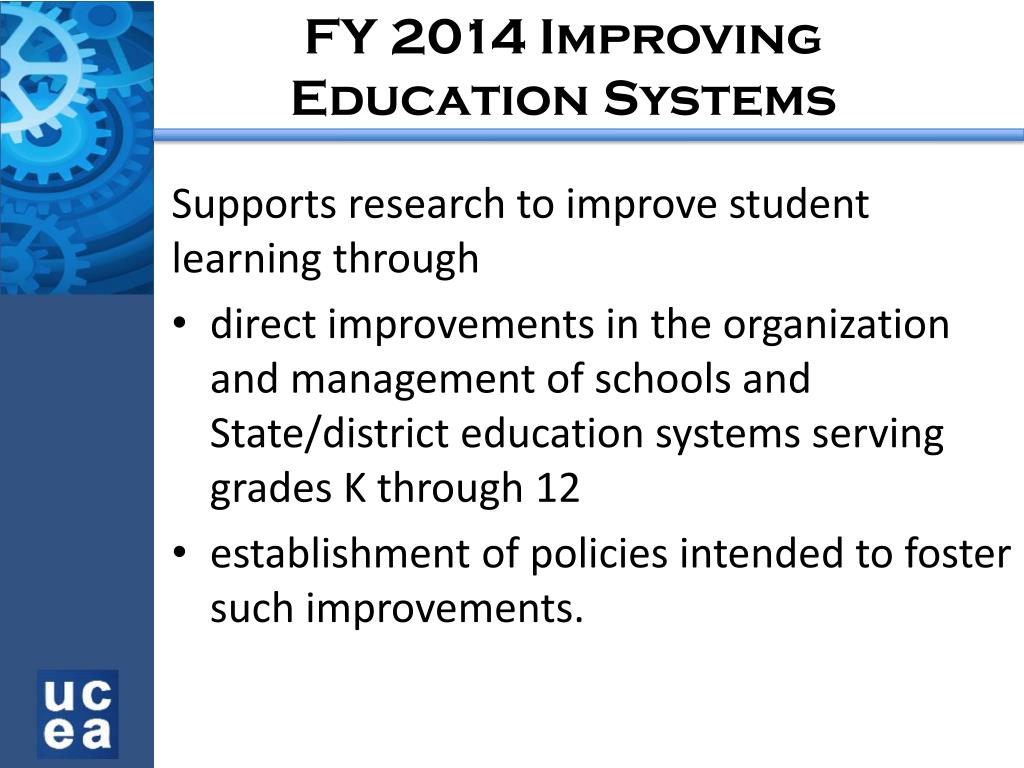 PPT - IES Funding Opportunities for Improving Education Systems ...