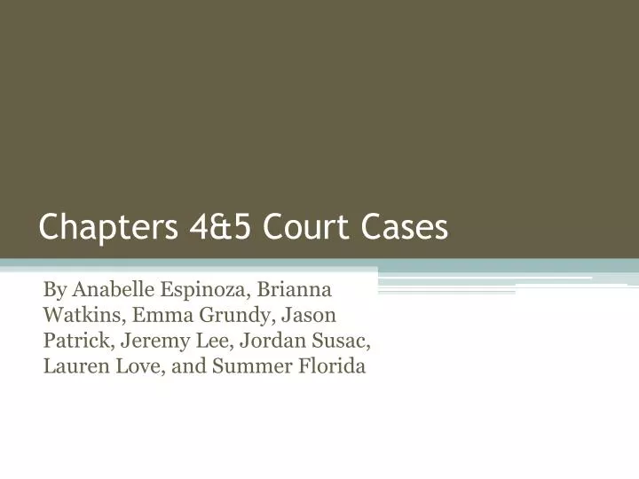 PPT - Chapters 4&5 Court Cases PowerPoint Presentation, free download ...