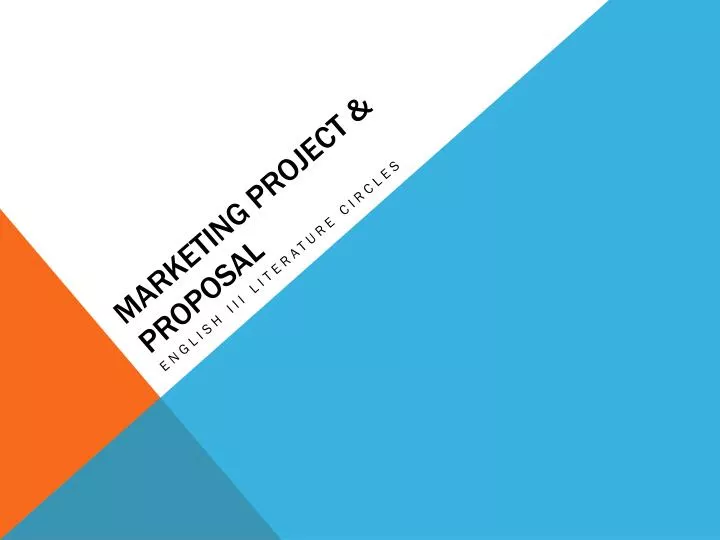 PPT - Marketing project & proposal PowerPoint Presentation, free ...