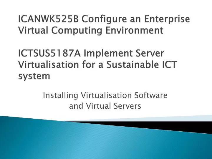 PPT - ICANWK525B Configure an Enterprise Virtual Computing Environment ...