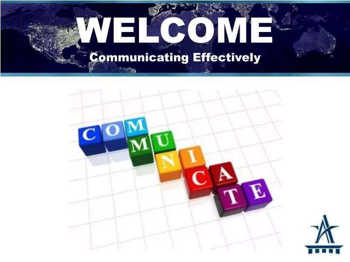 PPT - WELCOME Communicating Effectively PowerPoint Presentation, free ...