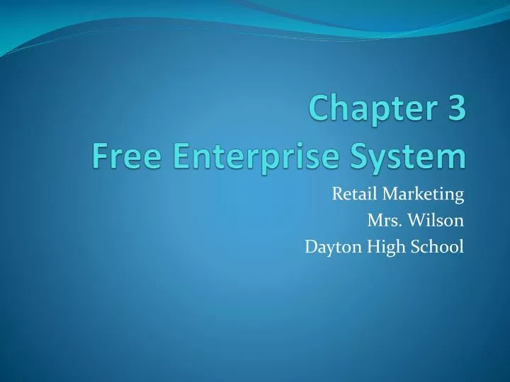 PPT - Chapter 3 Free Enterprise System PowerPoint Presentation, free ...