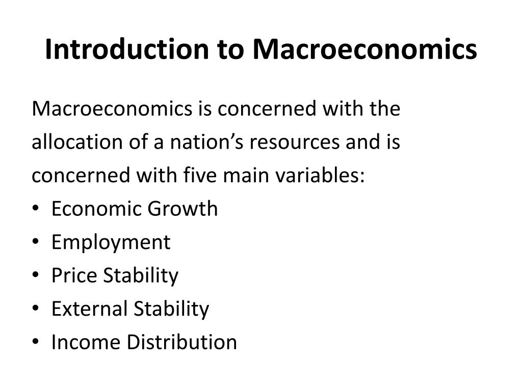 PPT - MACROECONOMICS MEASURING NATIONAL INCOME Economics – A Course ...