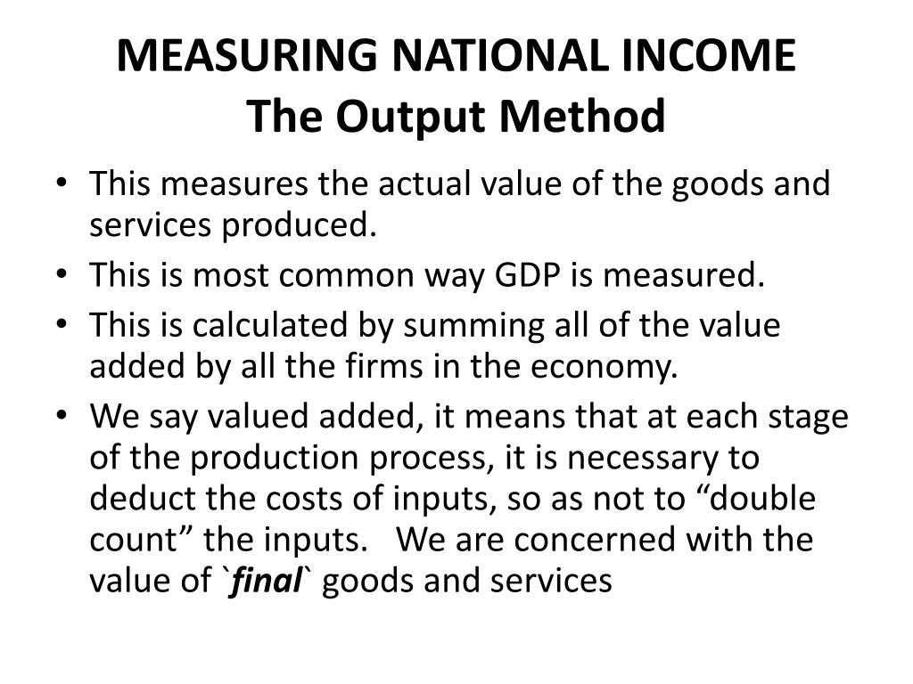 PPT - MACROECONOMICS MEASURING NATIONAL INCOME Economics – A Course ...