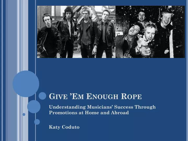 PPT - Give ’ Em Enough Rope PowerPoint Presentation, free download - ID ...