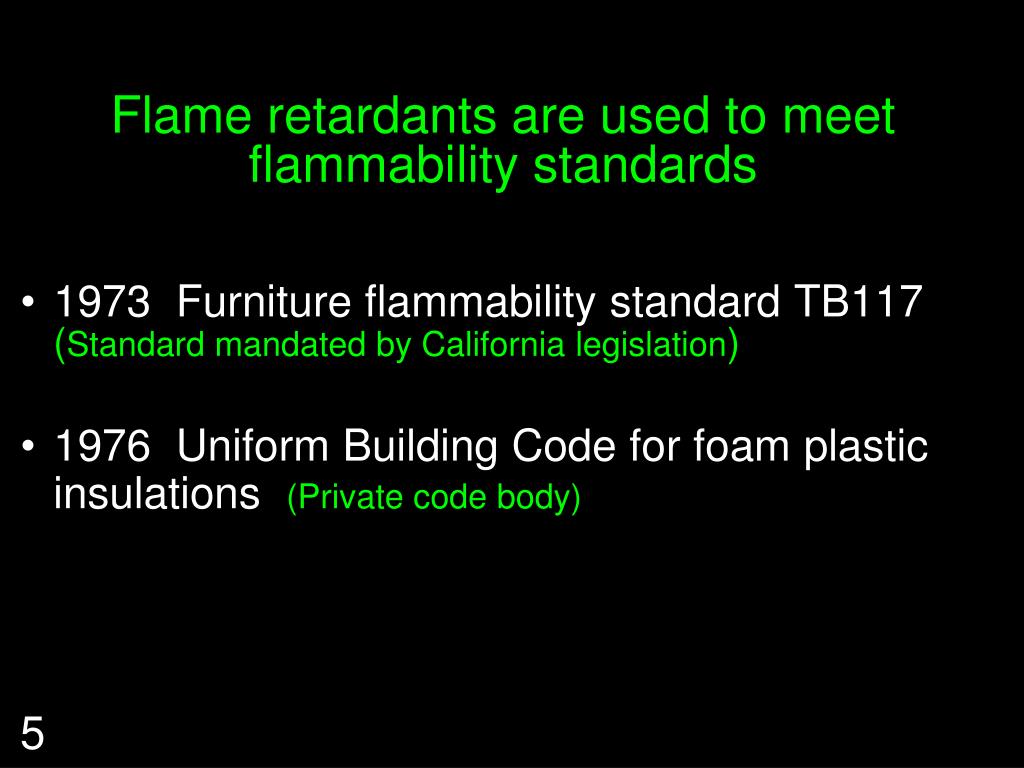 PPT - Flammability Standards, Flame Retardants, a nd Healthy Buildings ...