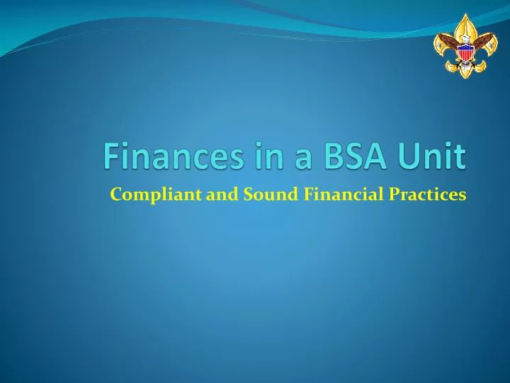 PPT - Finances in a BSA Unit PowerPoint Presentation, free download ...