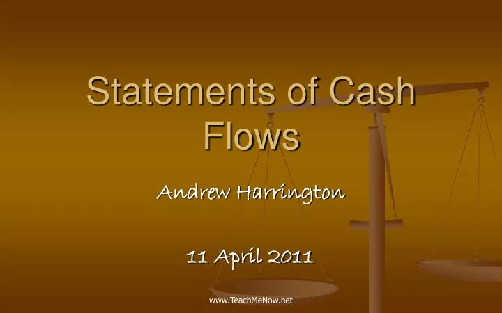 Ppt Statements Of Cash Flows Powerpoint Presentation Free Download