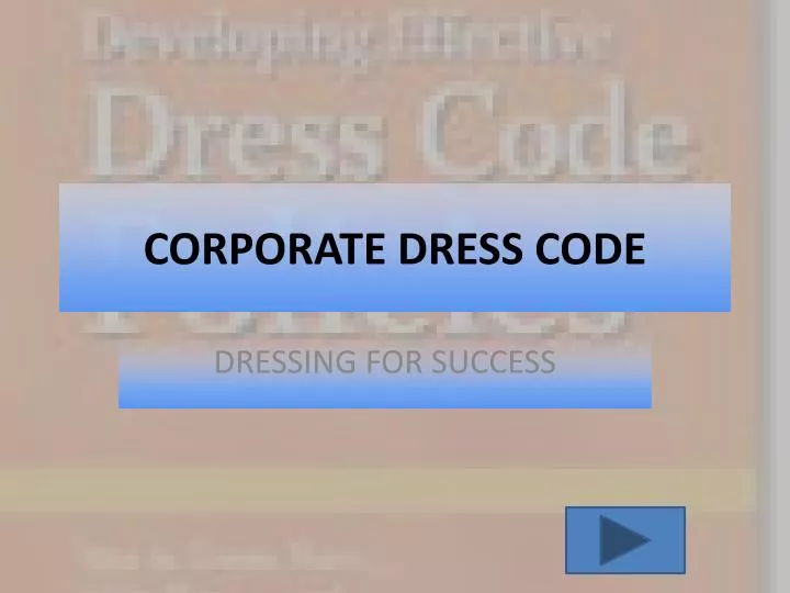 PPT - CORPORATE DRESS CODE PowerPoint Presentation, free download - ID ...