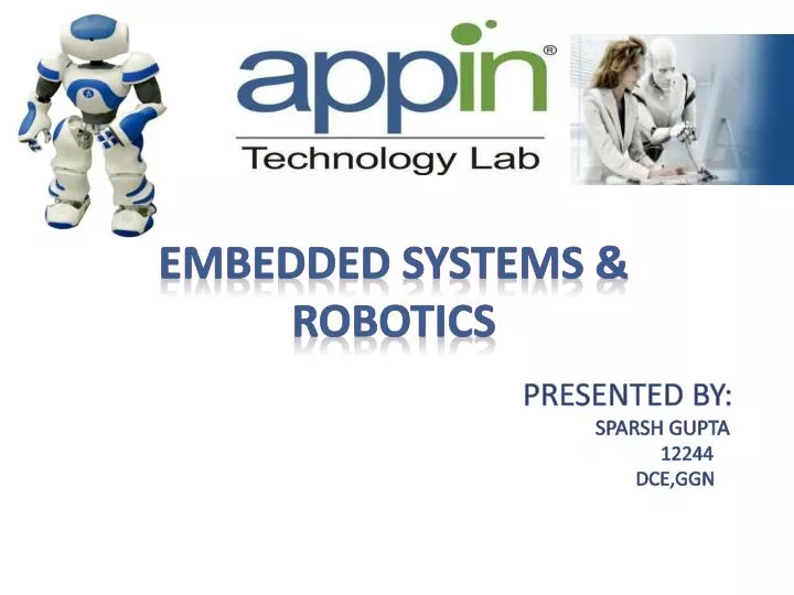 PPT - EMBEDDED SYSTEMS & ROBOTICS PowerPoint Presentation, free ...