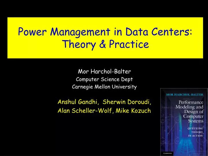 PPT - Power Management in Data Centers: Theory & Practice PowerPoint ...