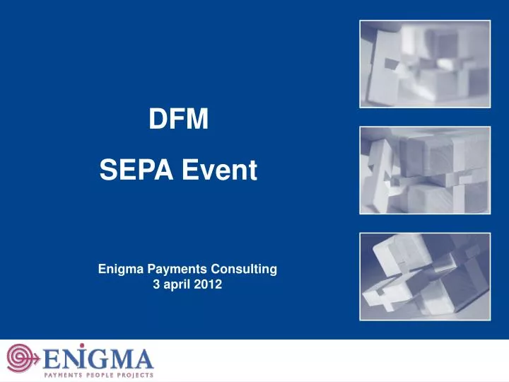 PPT - DFM SEPA Event PowerPoint Presentation, free download - ID:1634449
