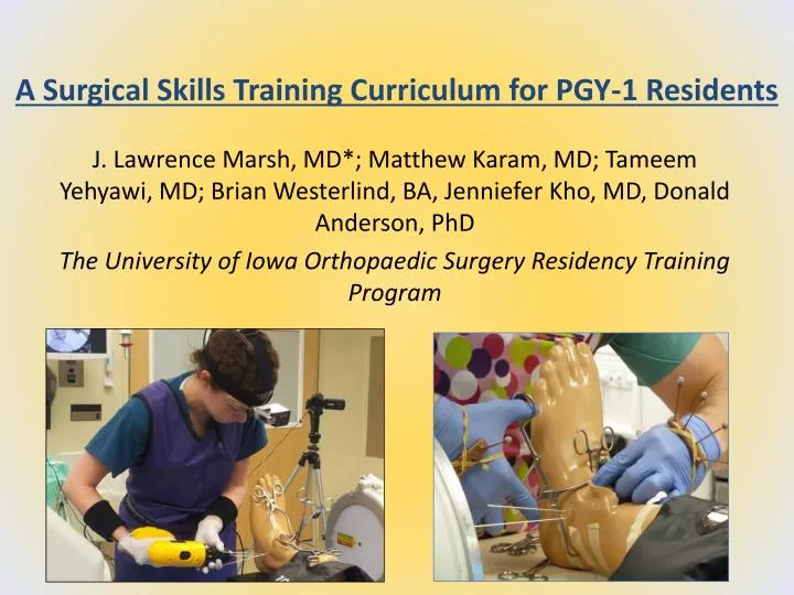 PPT - A Surgical Skills Training Curriculum for PGY-1 Residents ...