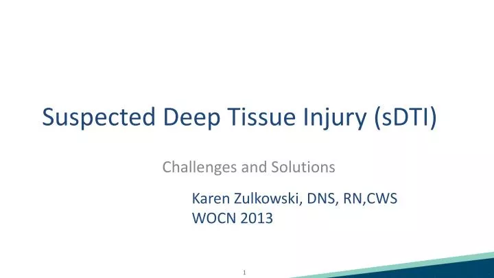 PPT - Suspected Deep Tissue Injury (sDTI) PowerPoint Presentation, free ...