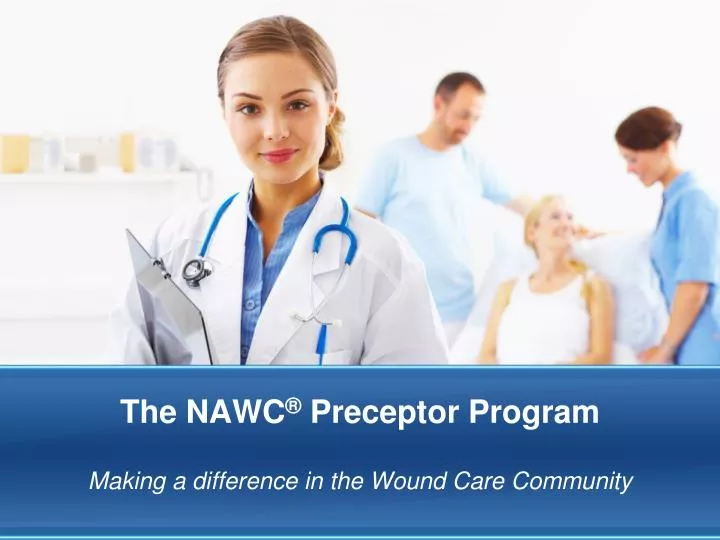 PPT - The NAWC ® Preceptor Program PowerPoint Presentation, free ...